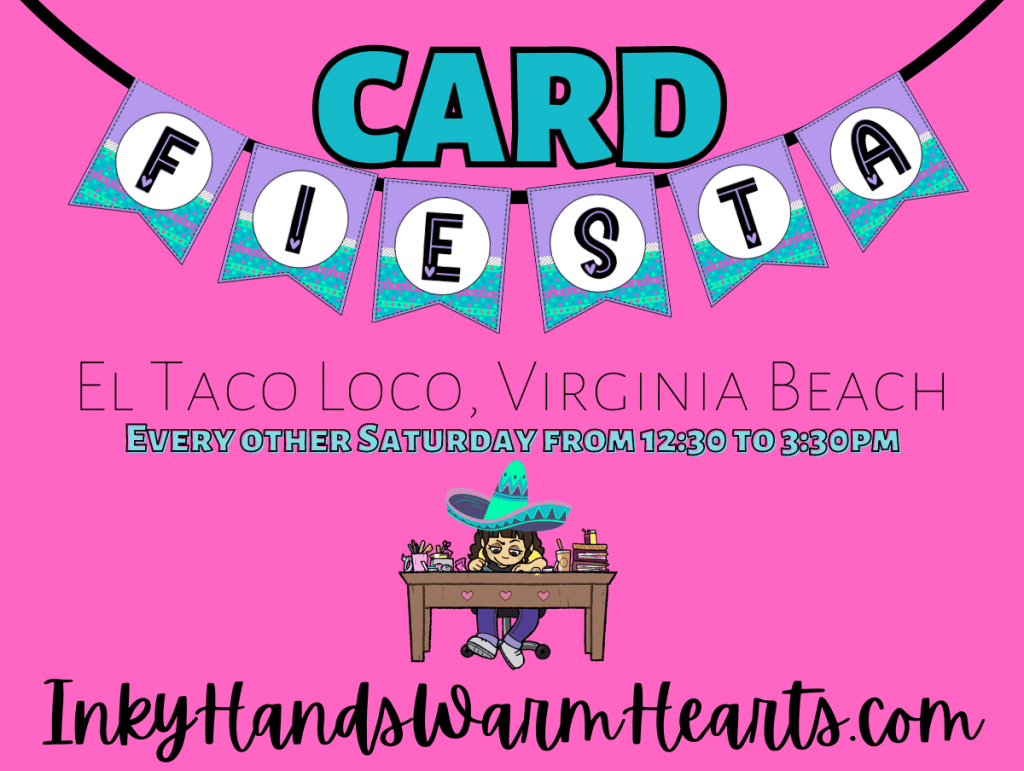 Card Fiesta - Inky Hands Warm Hearts